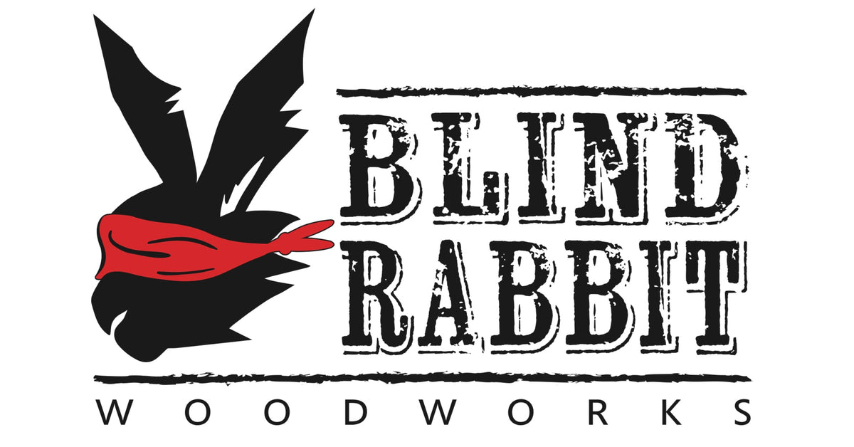 Blind Rabbit Woodworks – Blind Rabbit Woodworks